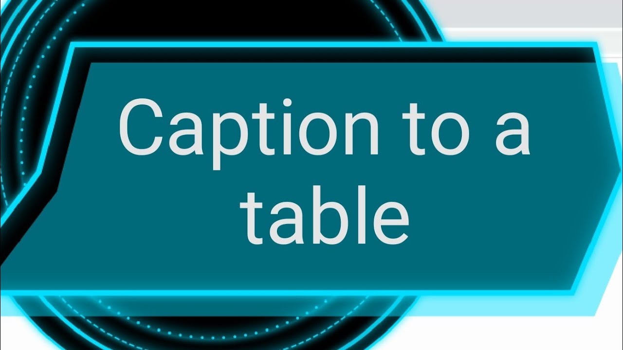 Table Caption In HTML 17 HTML In Telugu YouTube Table Caption In HTML 17 HTML In Telugu YouTube