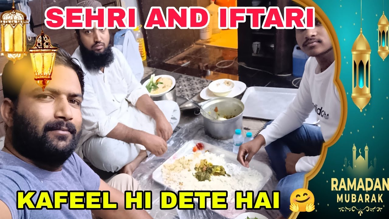 SAUDI 🕋 KAFEEL HI DETE HAI 🤗 SEHRI & IFTARI|SAUDIRAMADAN2024 ...