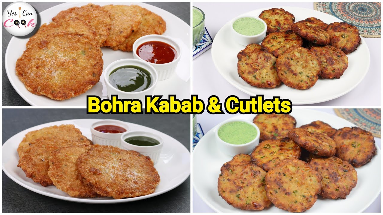 Bohra Kabab & Cutlets by (YES I CAN COOK) - YouTube
