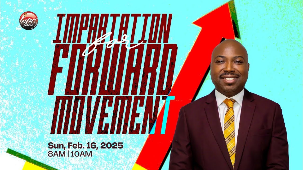 STRATEGIES FOR FORWARD MOVEMENT PT 2 | FEB. IMPARTATION SERVICE - YouTube