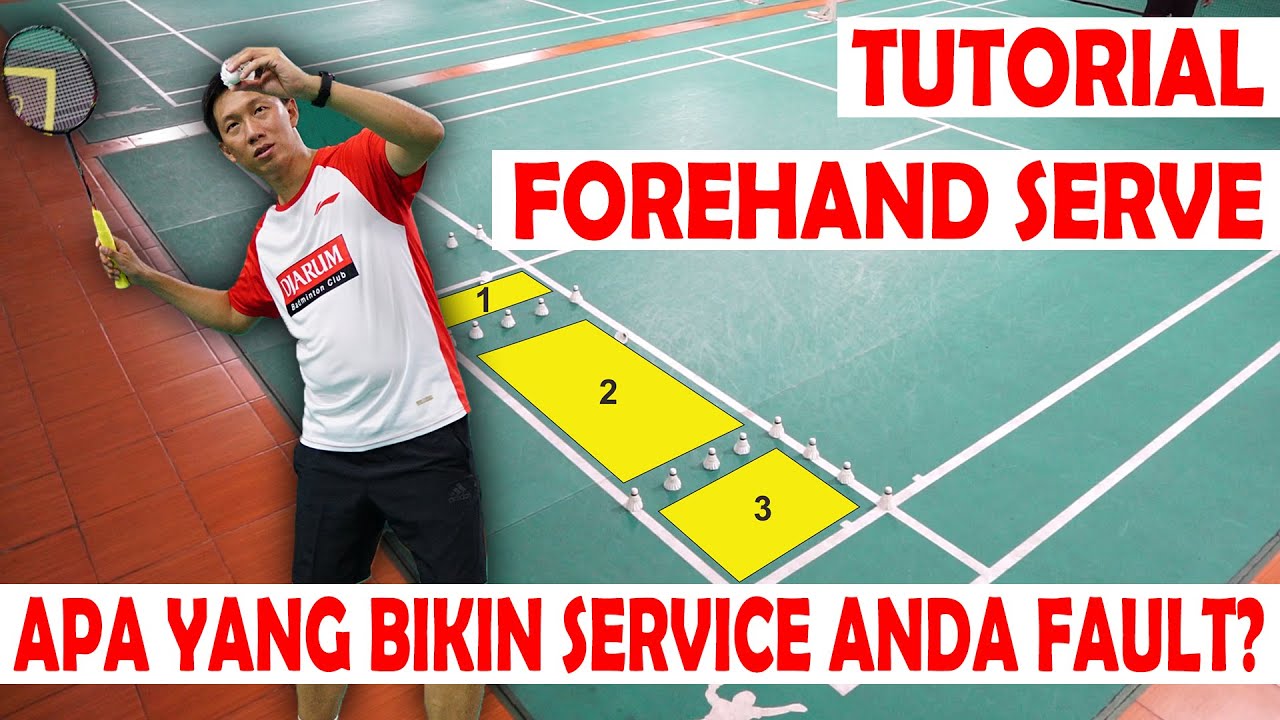 [ Tutorial Forehand Service ] Jangan sampai service anda FAULT [ part ...