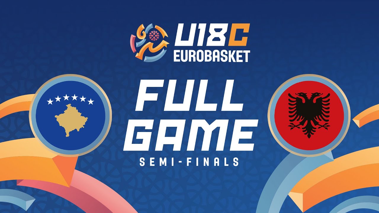 Semi-Finals | Kosovo v Albania | Full Basketball Game | FIBA U18 Women's EuroBasket 2024 ...