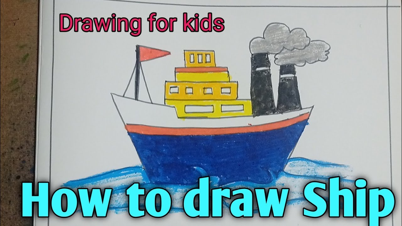 how to draw ship for kids//Draw ship step by step//ship colour it easy🚢 ...