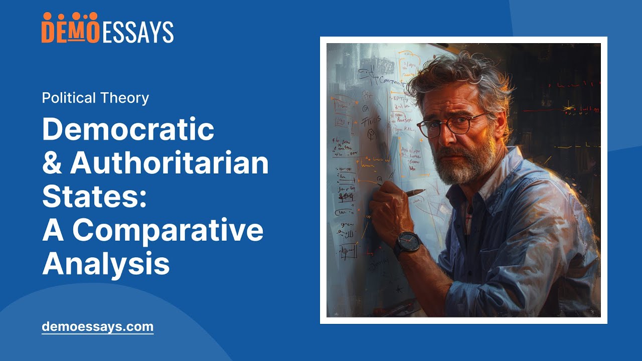 Democratic and Authoritarian States: A Comparative Analysis - Essay ...