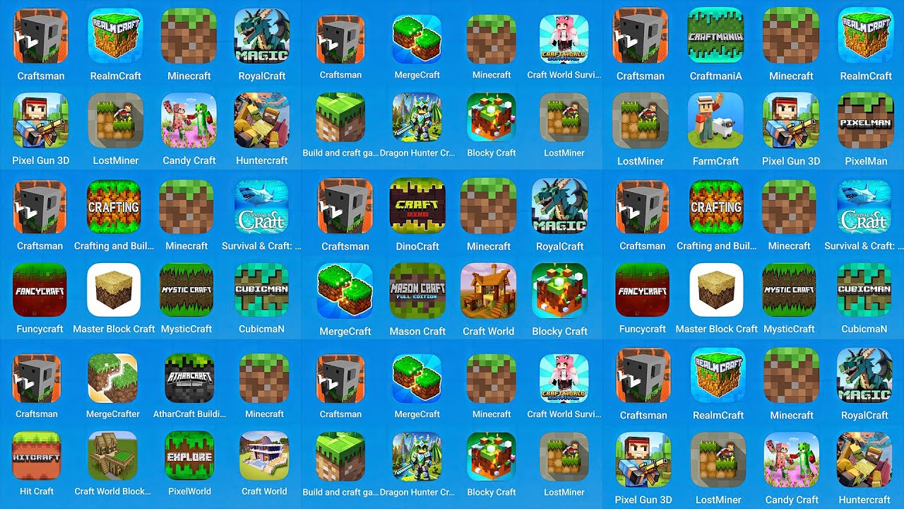 Craftsman, RealmCraft, MergeCrafter, Minecraft, Craft World, Pixel Gun 3D, Royal Craft ...