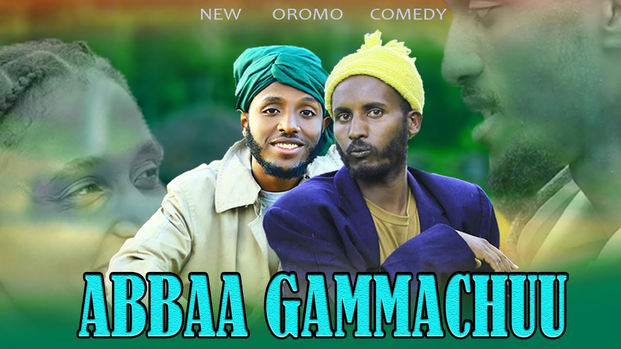 BABBANNE (ABBAA GAMMACHUU) New Dirama oromo comedy ) EP#1 #Magee buree ...