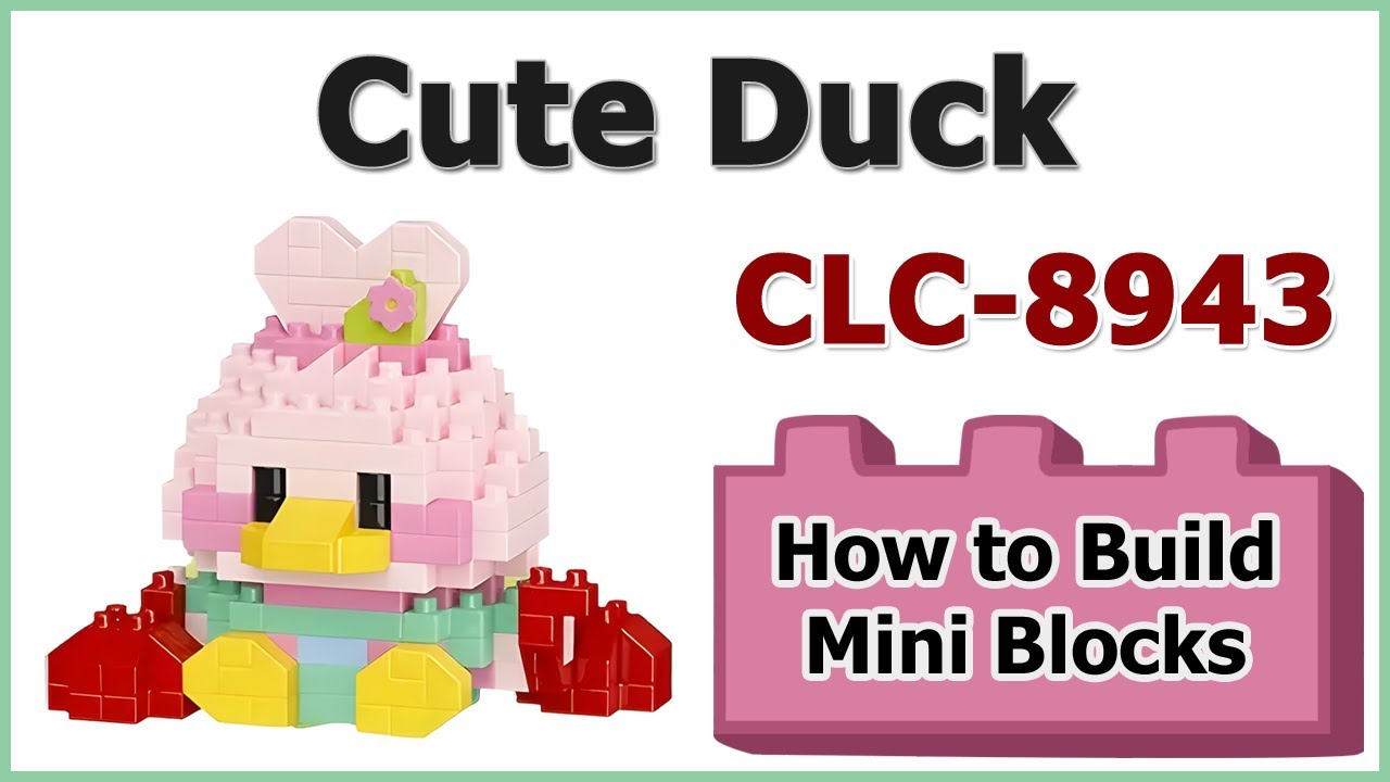 How to Build Mini Blocks Good Duck CLC-8943 Review Instructions ...