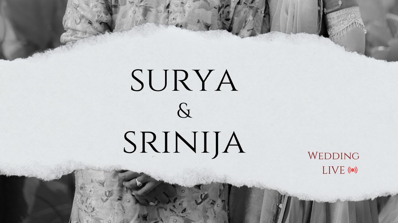 🔴LIVE | RECPTION| Surya & Srinija | 2025 - YouTube