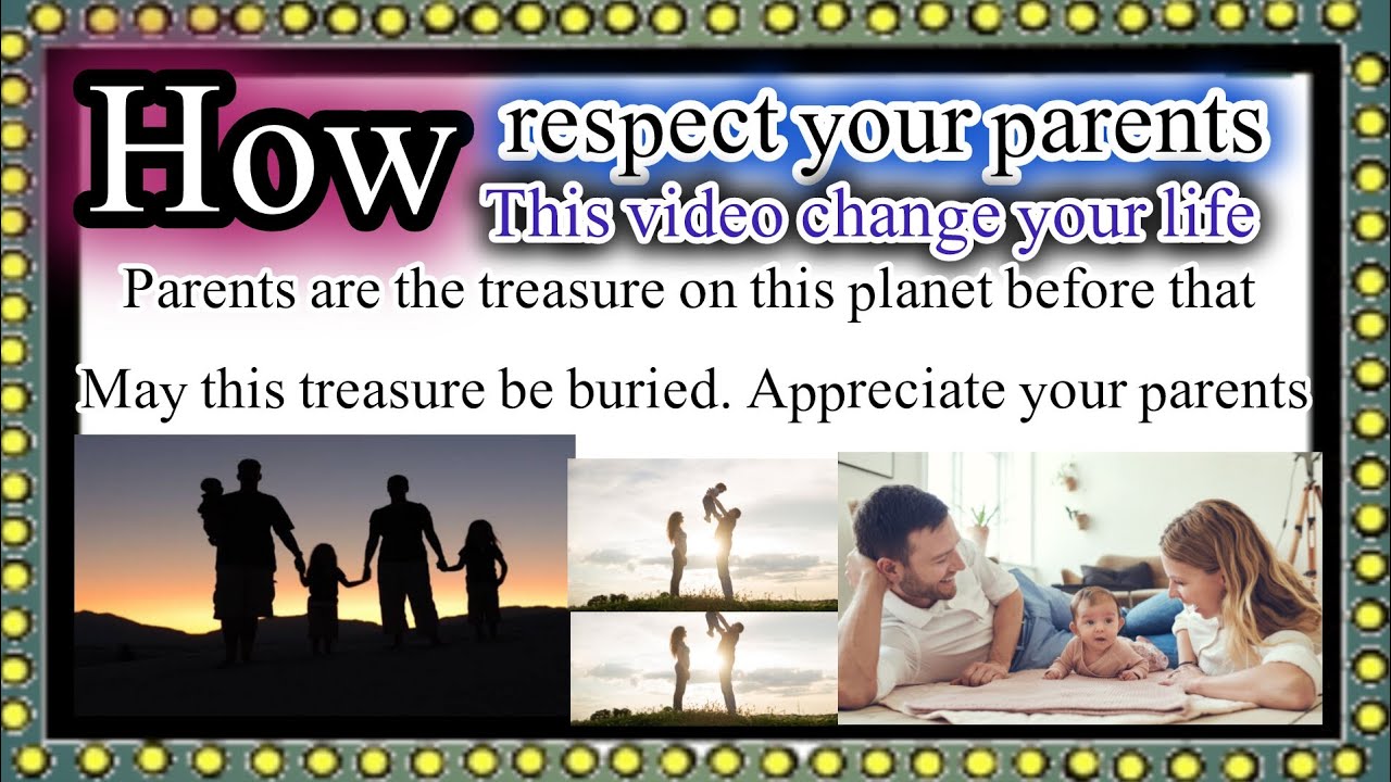 ways to respect your parents 🥰🥰🥰 - YouTube