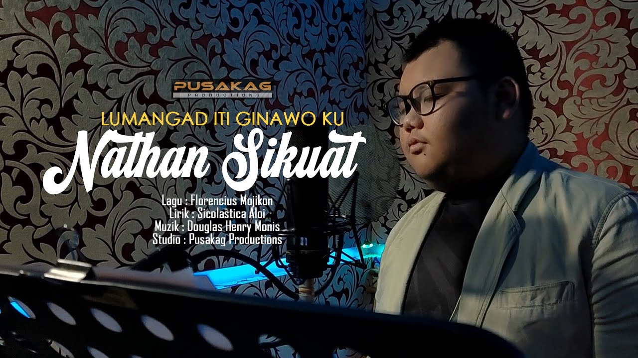 Nathan Sikuat - LUMANGAD ITI GINAWO KU - YouTube