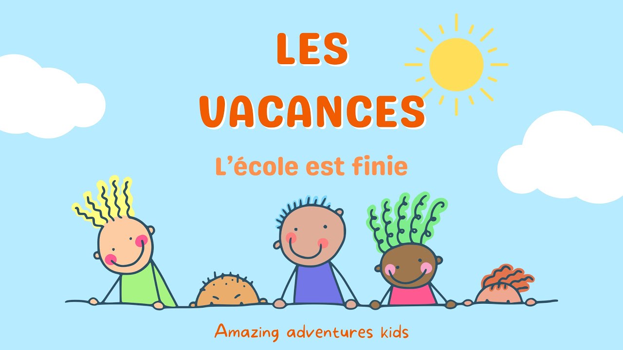 chanson pour bébé et enfants sur les vacances, going on holiday, partir ...