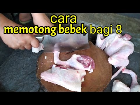 CARA MEMOTONG BEBEK BAGI 4 DAN 8 || khusus pedagang