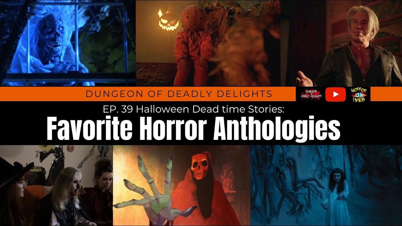 Ep 39. Halloween Dead time Stories: Favorite Horror Anthologies - YouTube