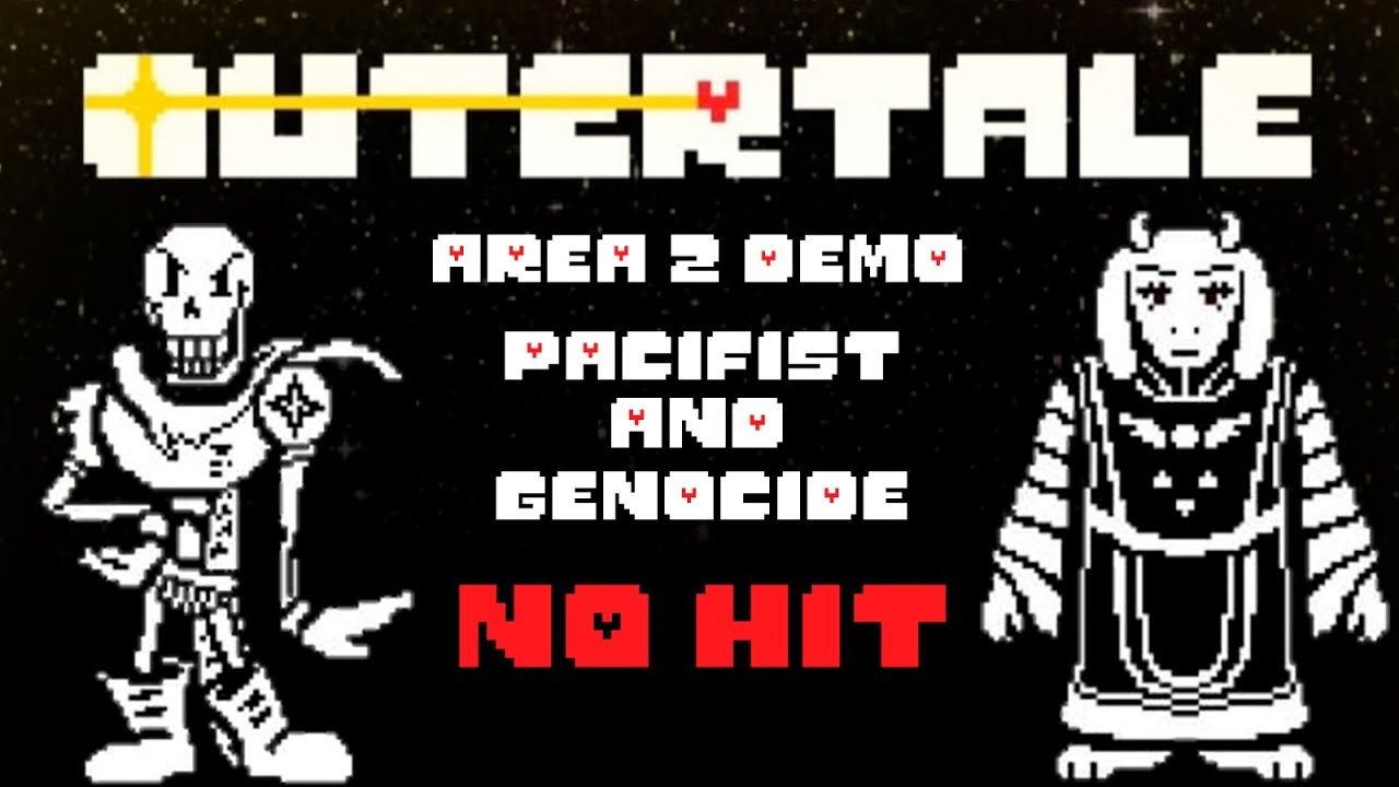 PS! Outertale Area 2 Demo Pacifist and Genocide No Hit Run - YouTube