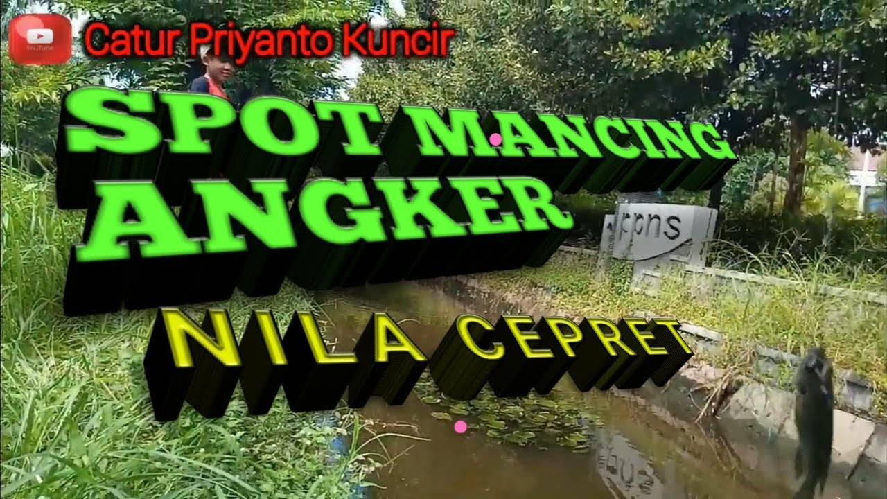 Mancing spot liar nila ...!!!!! - YouTube