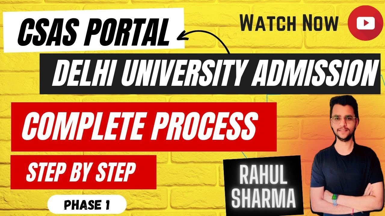 Delhi University CSAS PORTAL Complete Process How to Fill CSAS PORTAL # ...