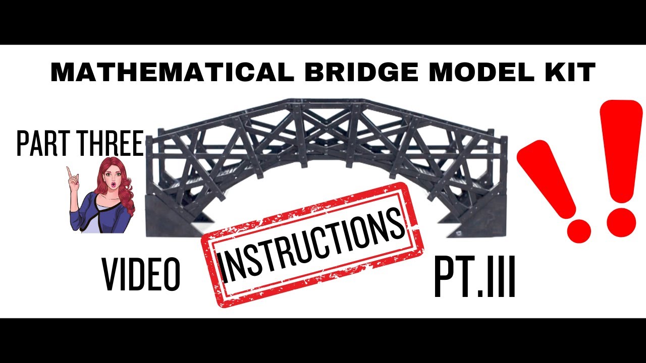 The Mathematical Bridge video tutorial part 3 - YouTube