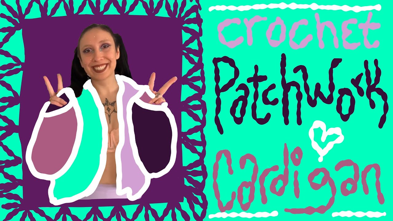 crocheting a patchwork cardigan (while being mentally ill). vlog - YouTube