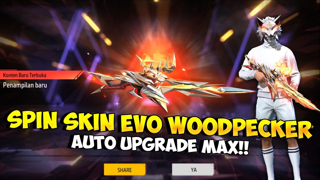 UPGRADE WOODPECKER EVO KE LEVEL MAX !! Spin Skin Evo Woodpecker ...