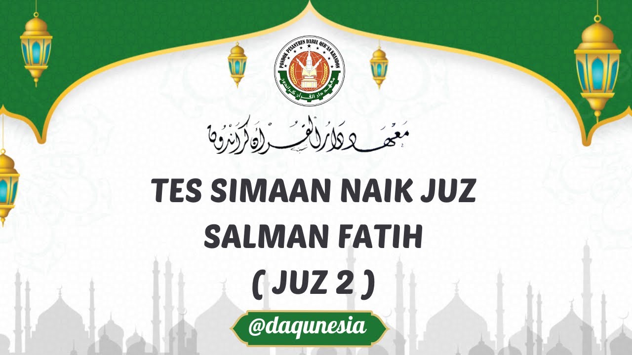 Tes Simaan Naik Juz 2 Ananda SALMAN FATIH (KUDUS) - YouTube