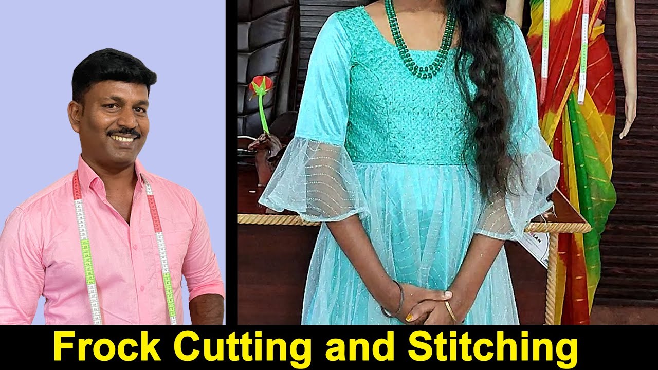 Frock Cutting and Stitching Detailly Explain in Tamil | Tailor Bro ...