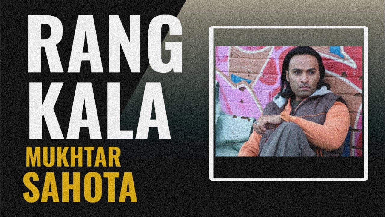 Rang Kala - Mukhtar Sahota x The Beat Boss - YouTube