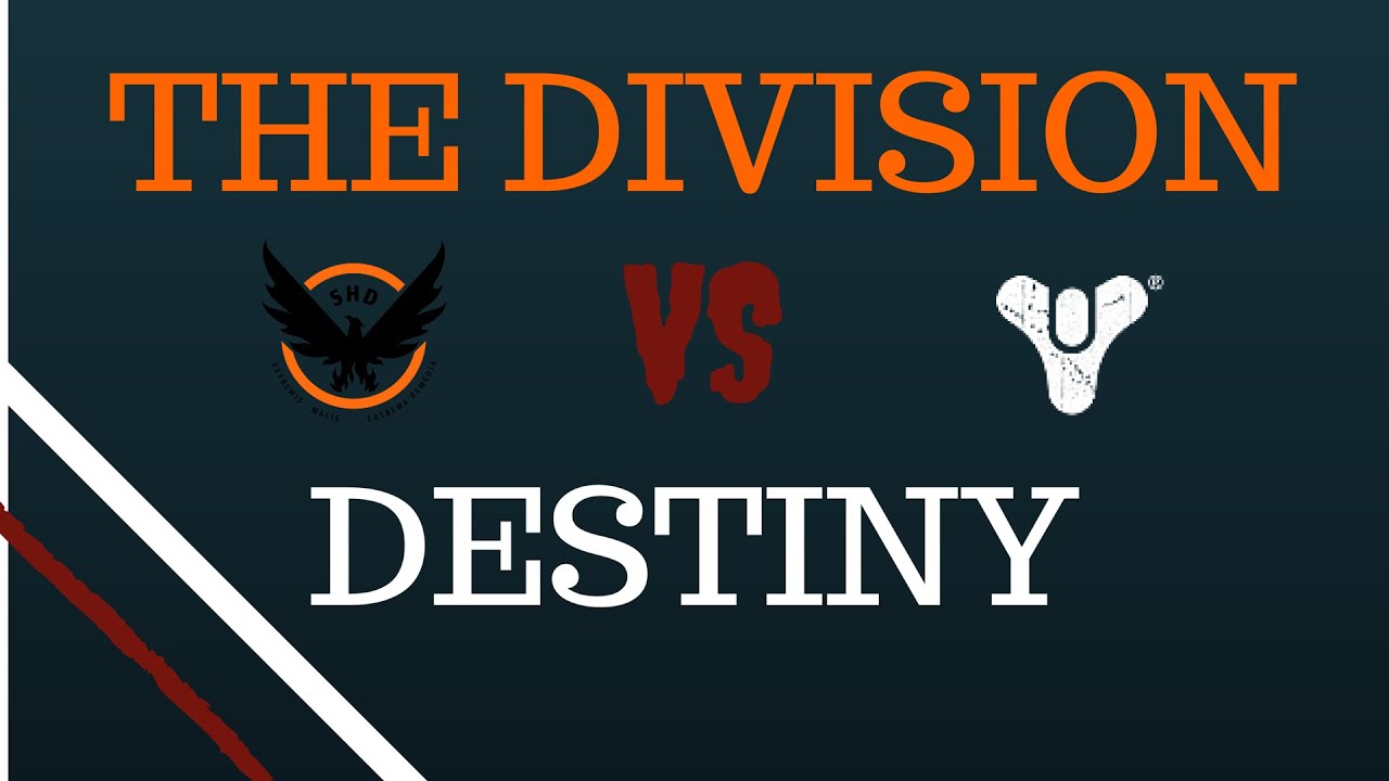 The Division VS Destiny new 1080 Will the Division kill Destiny? - YouTube