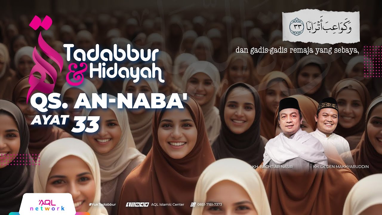 Tadabbur QS. An Naba' Ayat 33 | Tadabbur & Hidayah - YouTube