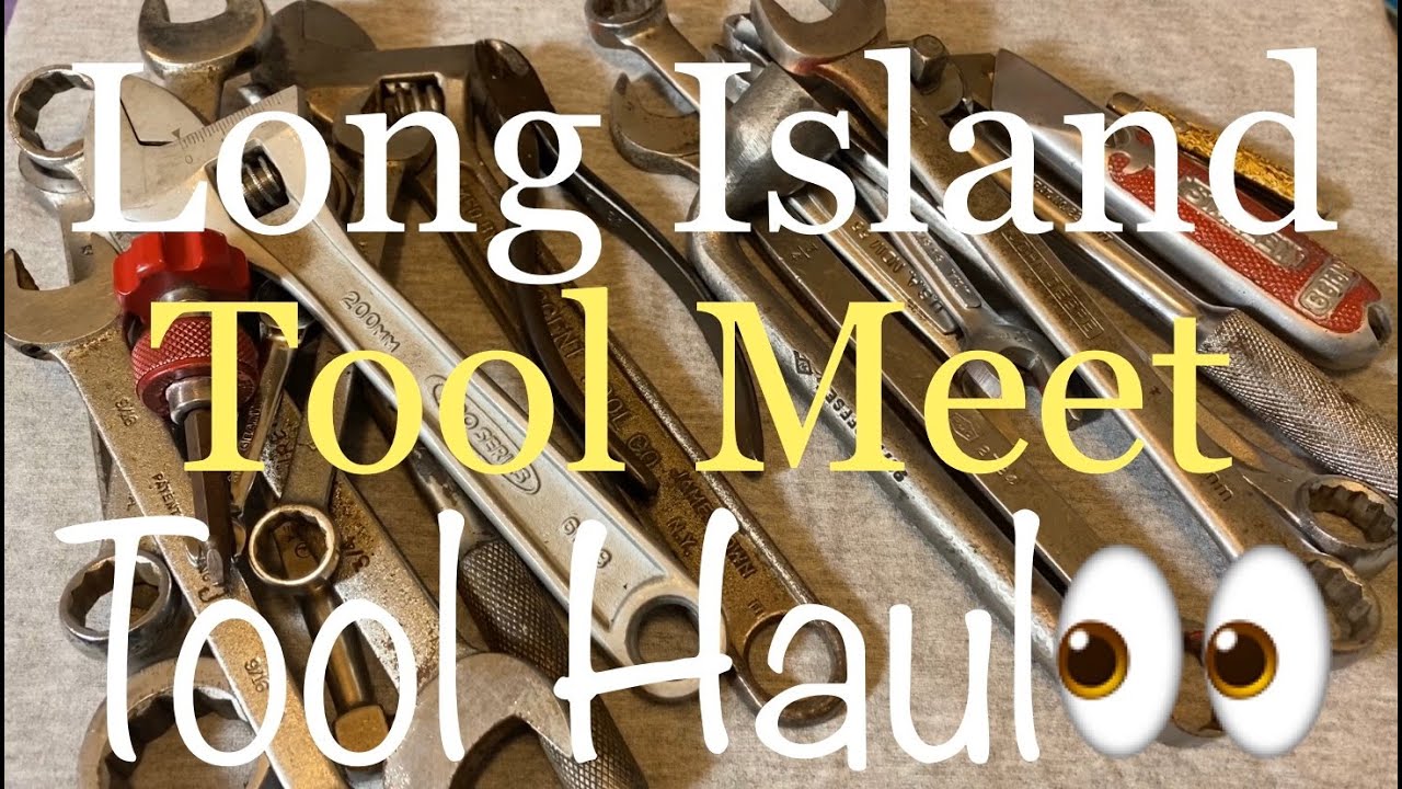 Long Island Tool Meet Tool Haul And Odds&Ends - YouTube