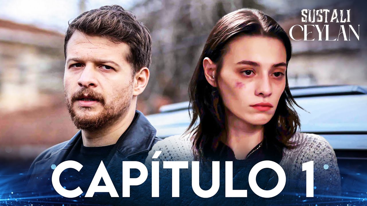 Sustalı Ceylan - Capítulo 1 | Doblado al Español - YouTube