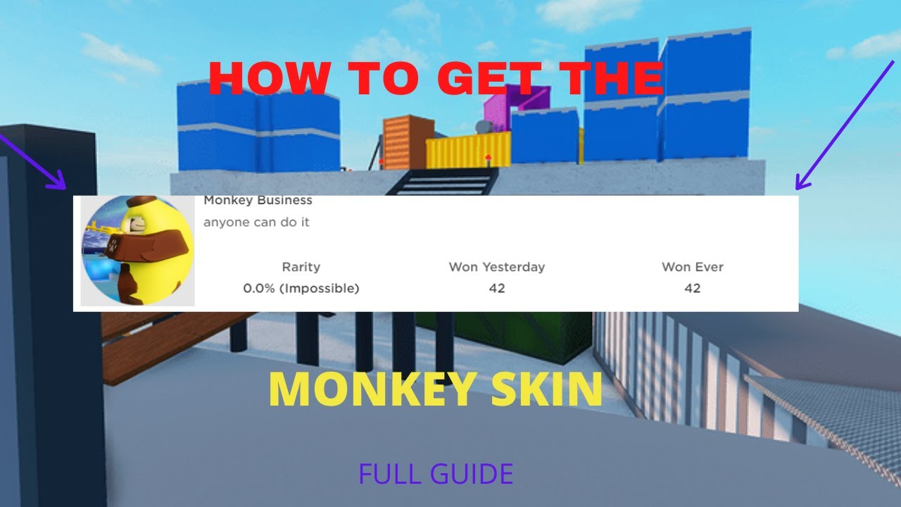 How to get the monkey skin ( FULL GUIDE ) - YouTube