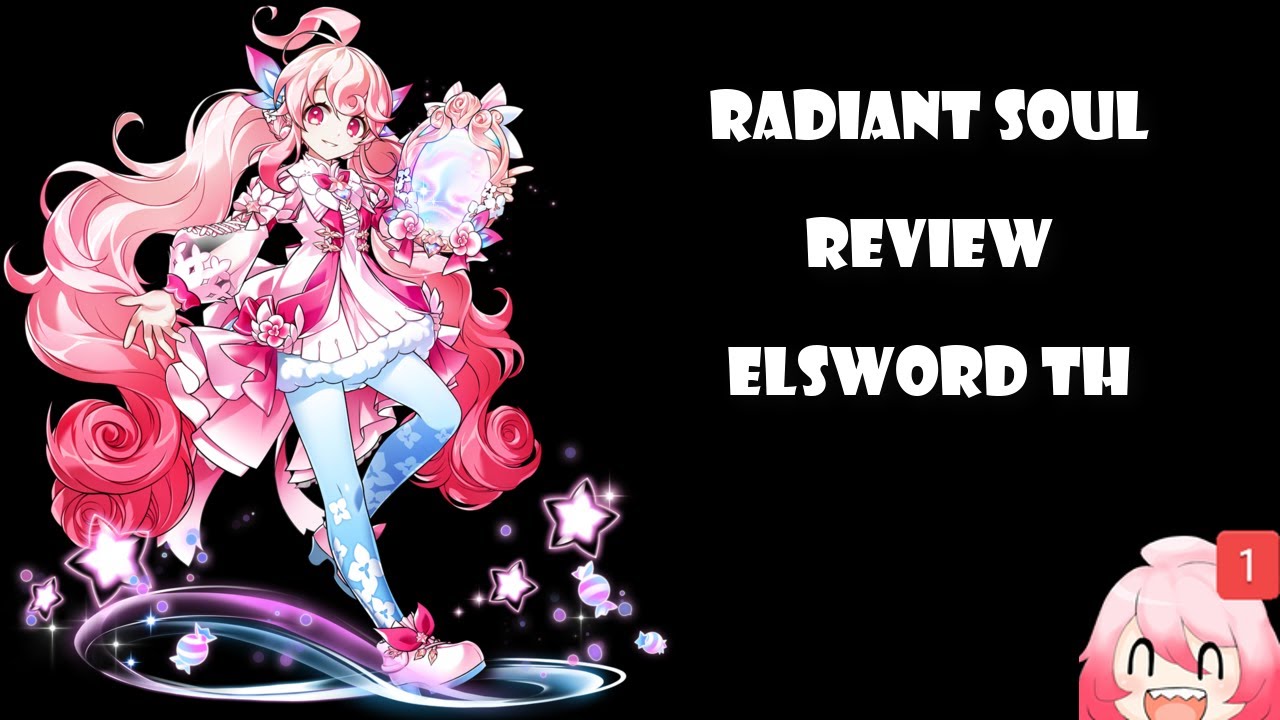 [Elsword TH] Radiant Soul Review Part 1 - YouTube