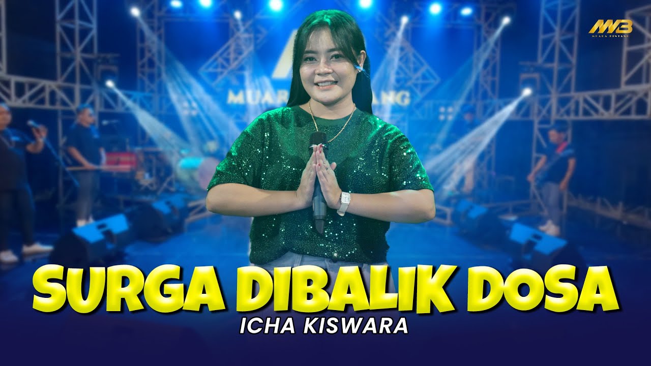 ICHA KISWARA - SURGA DIBALIK DOSA | Feat. BINTANG FORTUNA (Official ...