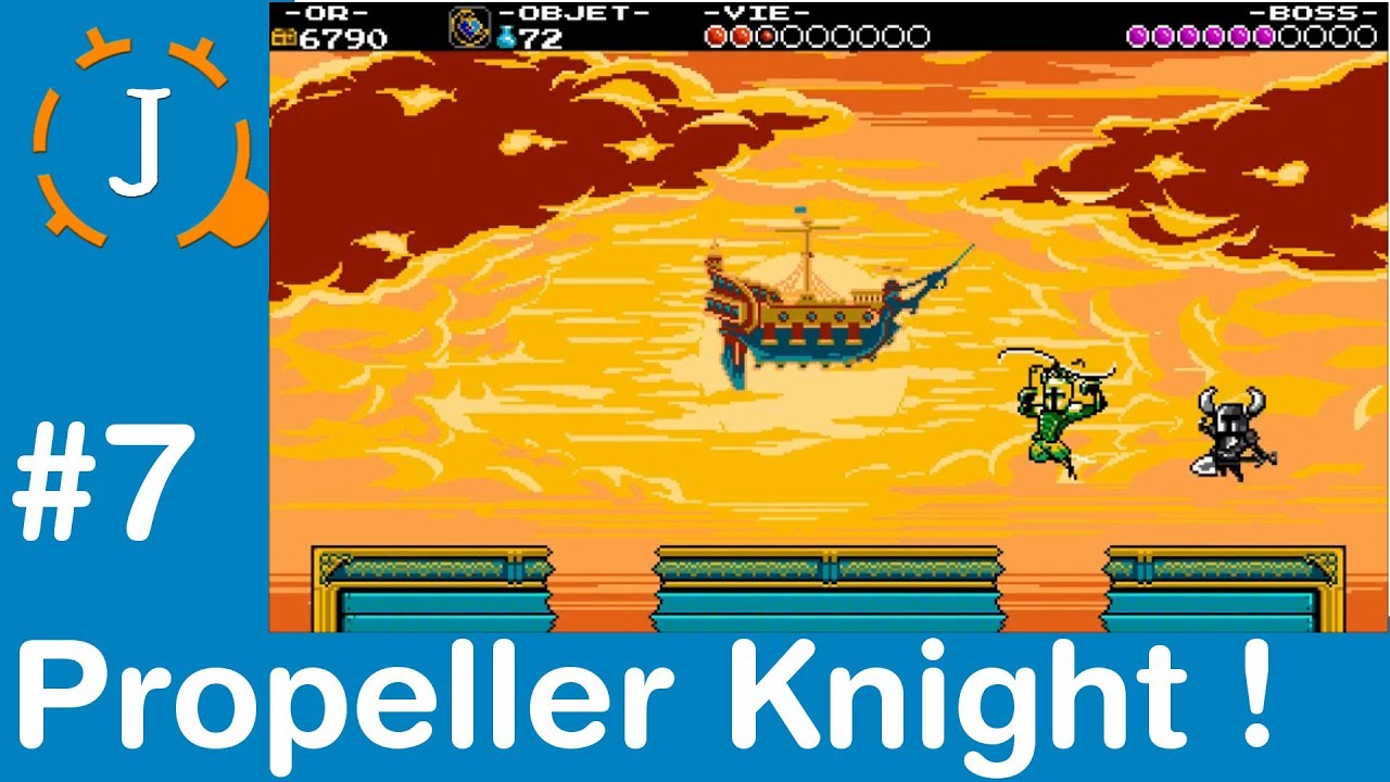 Propeller Knight ! - Shovel Knight Ep 7 - Let's play fr - YouTube