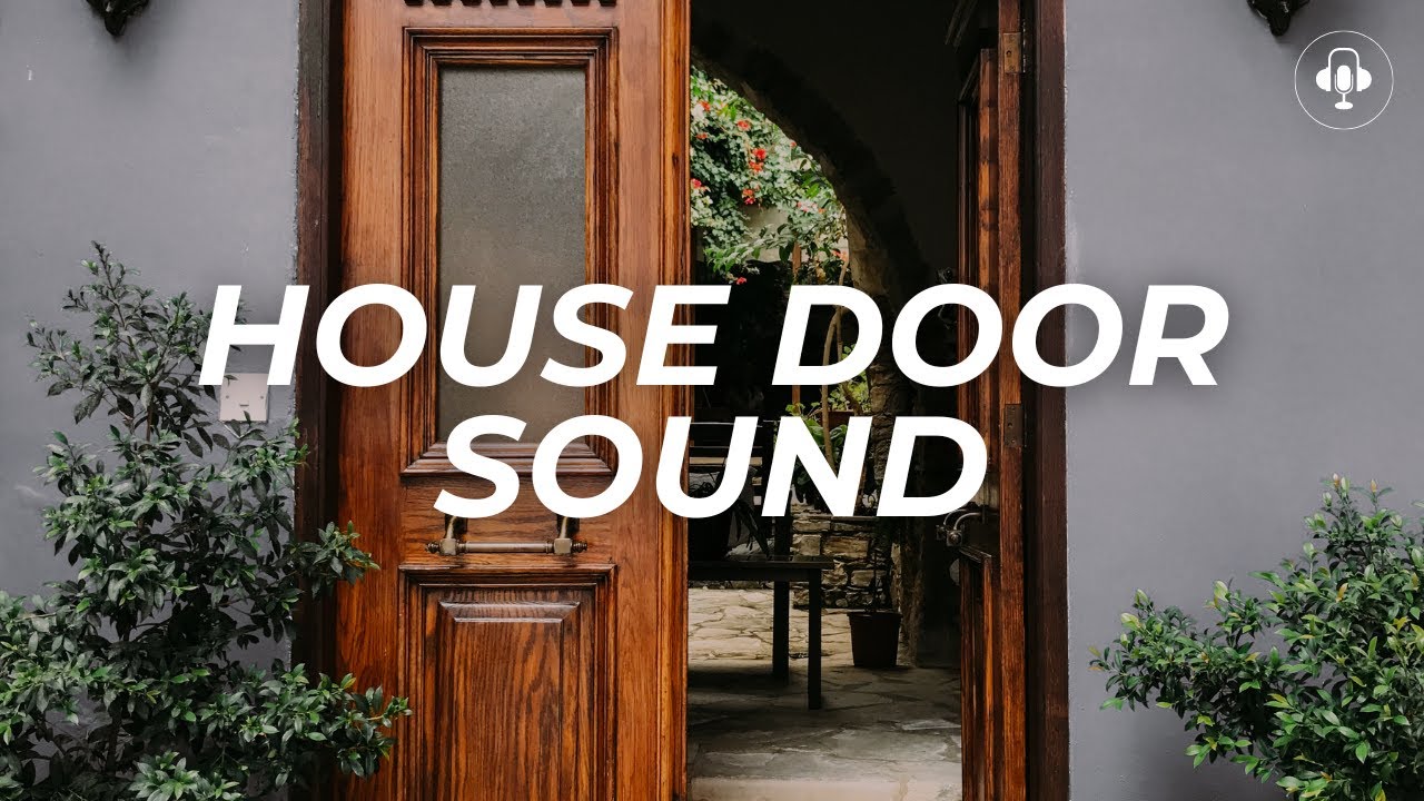 HOUSE DOOR sound effect | Copyright free | Soundsify Collection - YouTube