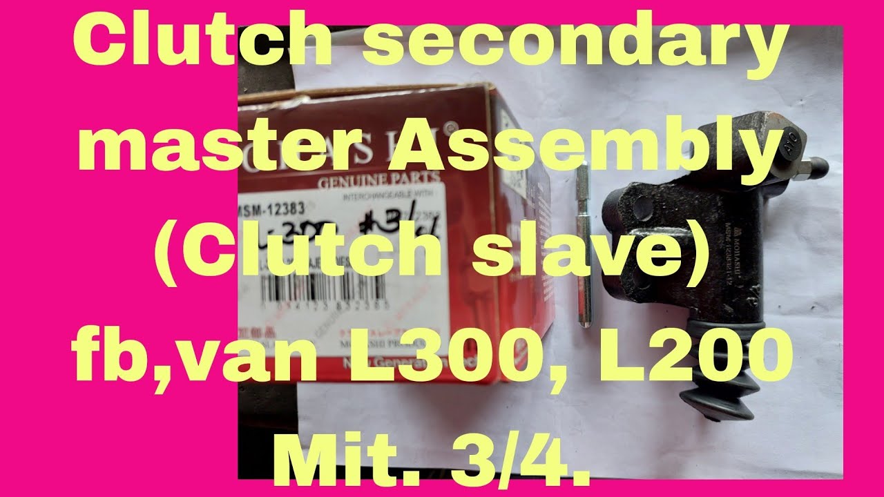Clutch secondary master Assembly (Clutch slave) fb, van L300,L200 mit ...