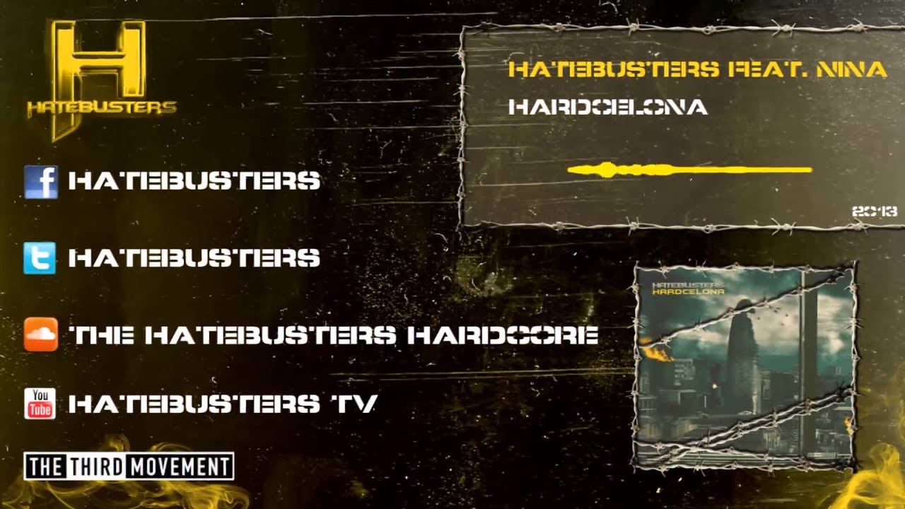 Hatebusters Feat. Nina - Hardcelona (T3RDM0207) - YouTube