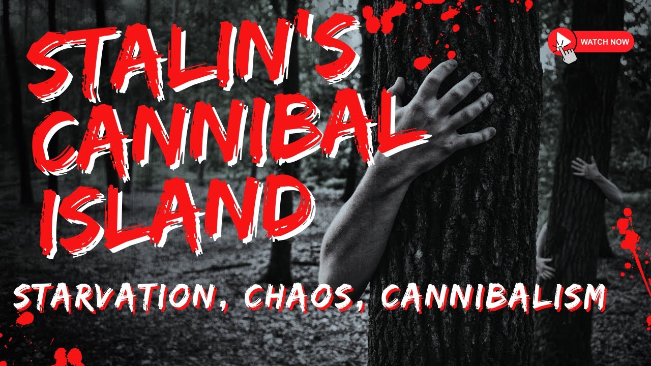 Nazino Island: Stalin’s Cannibal Island of Death - YouTube