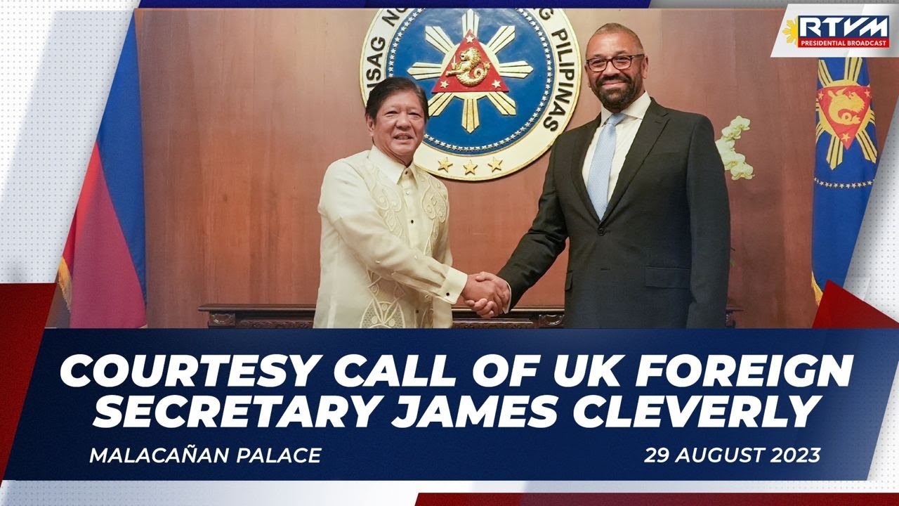 Courtesy Call of UK Foreign Secretary James Cleverly 08/29/2023 - YouTube