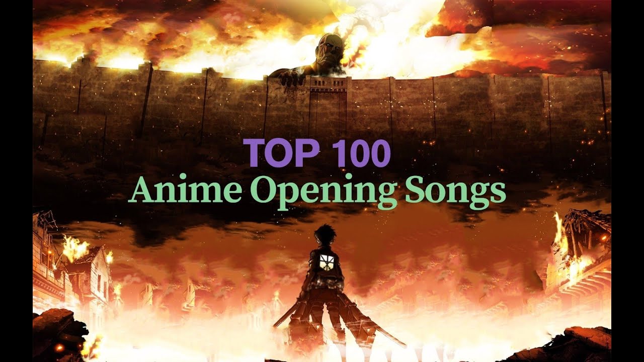 Top 100 Anime Opening Song - YouTube