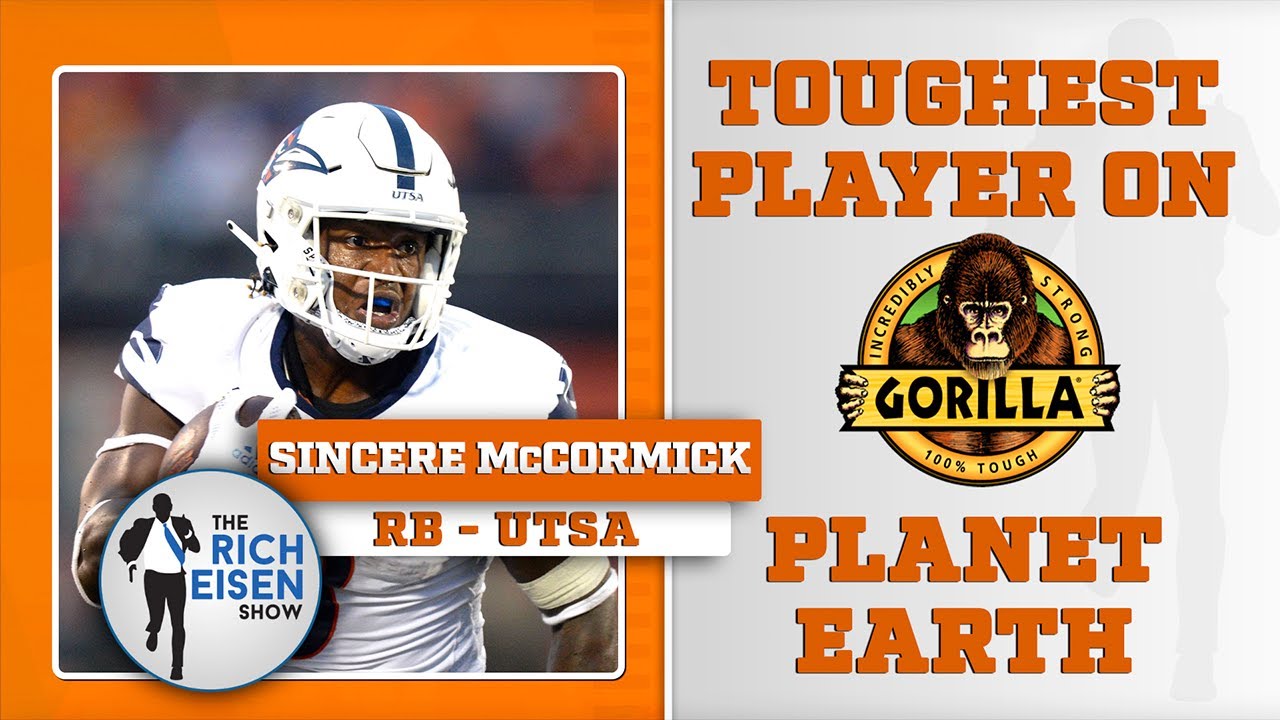 Rich Eisen Names UTSA RB Sincere McCormick the ‘Toughest Player on ...