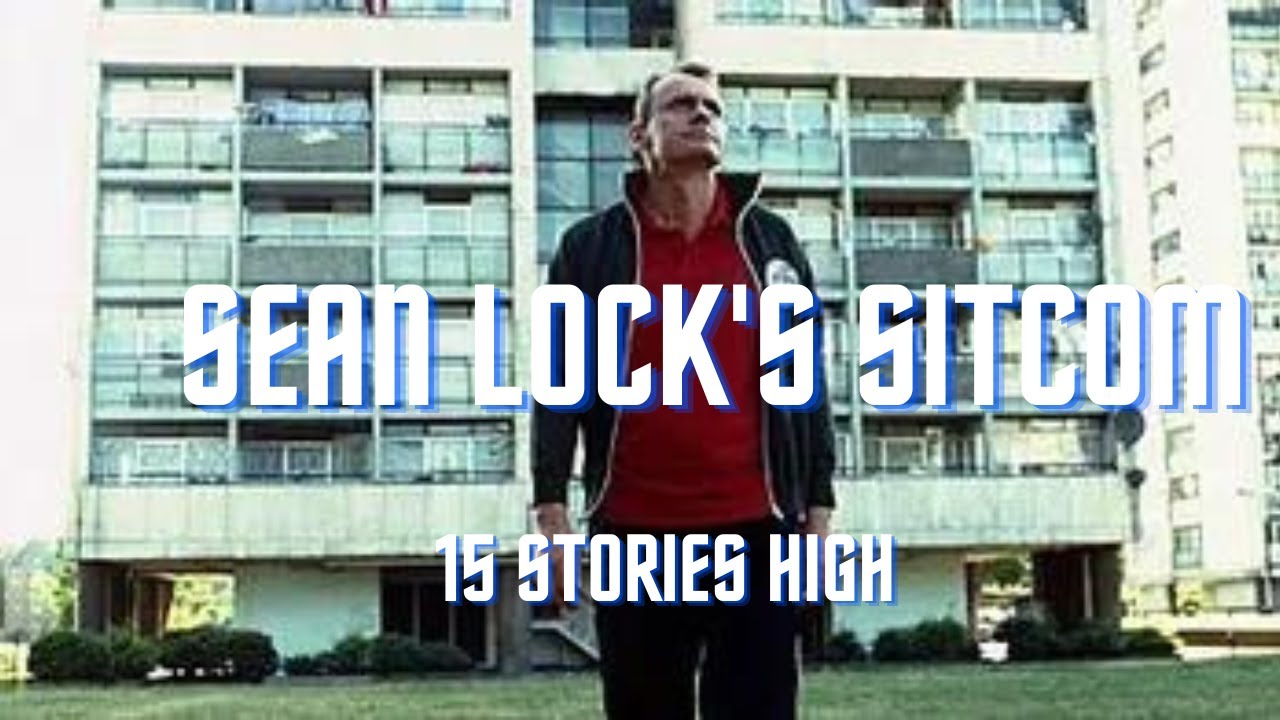 SEAN LOCK'S SITCOM (15 Stories High) | Hunt for Comedy Gold Episode #4 ...