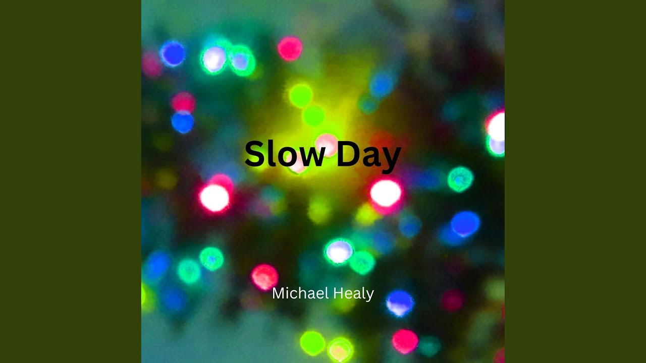 Slow Day - YouTube