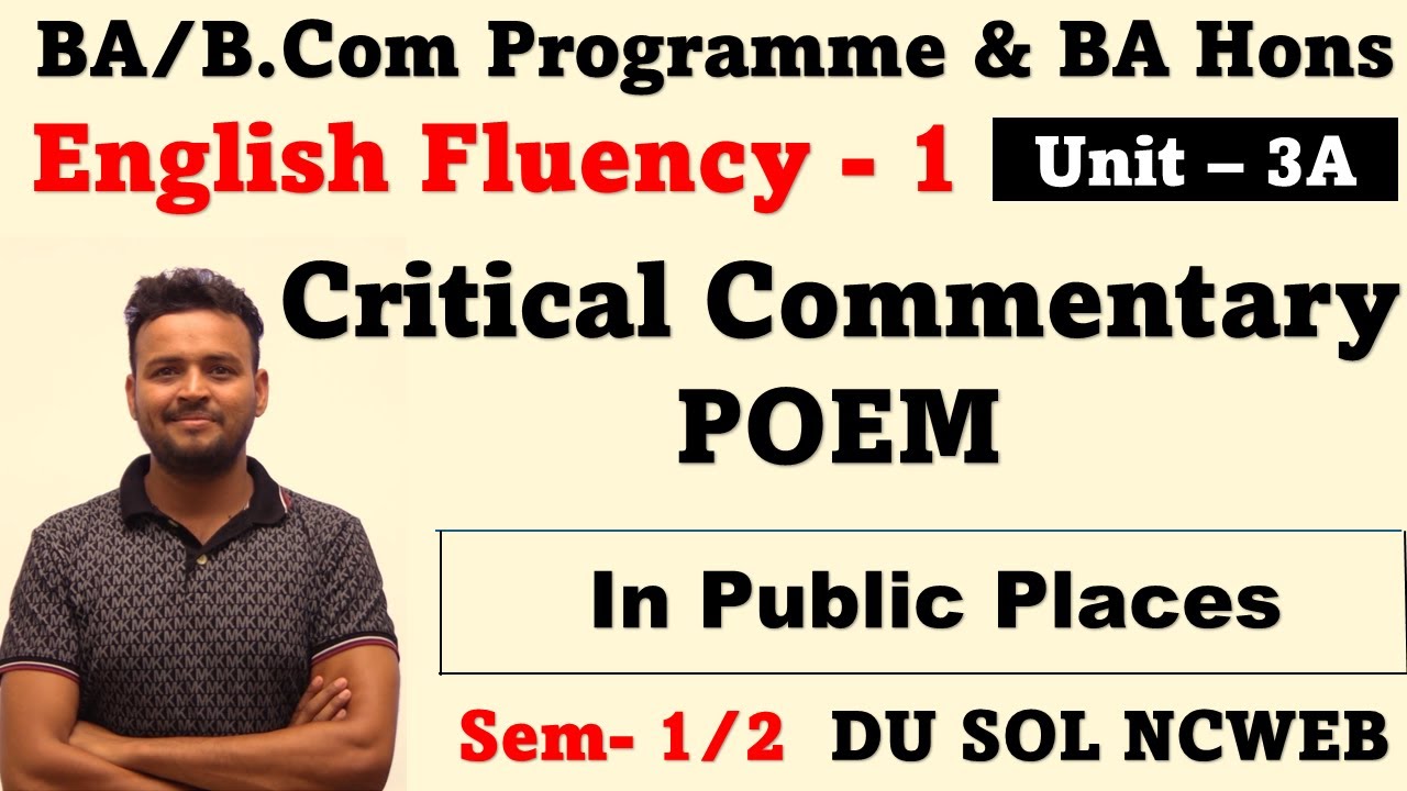 Critical Commentary POEM Unit 3 A / English Fluency 1 / Semester 1/2 BA ...