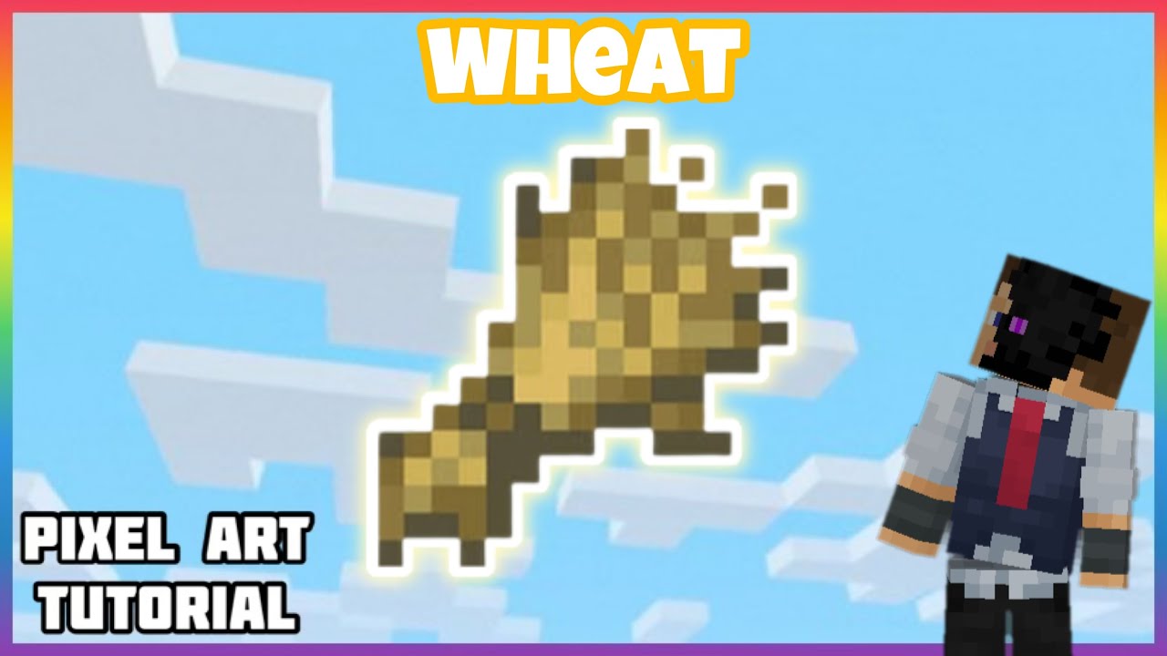 Wheat Pixel Art Tutorial • Minecraft - YouTube