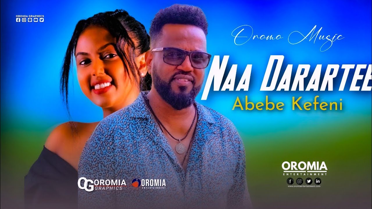Abebe Kefeni |NAA DARARTEE| Oromo Music HD Remix 2022 - YouTube