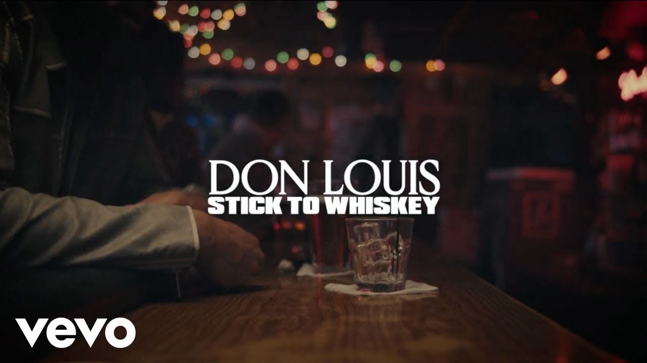 Don Louis - Stick to Whiskey (Official Lyric Video) - YouTube