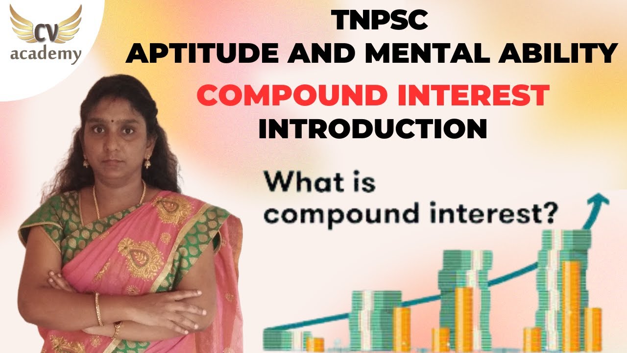 TNPSC Aptitude and Mental Ability (Unit 3) - Compound Interest - 1 ...