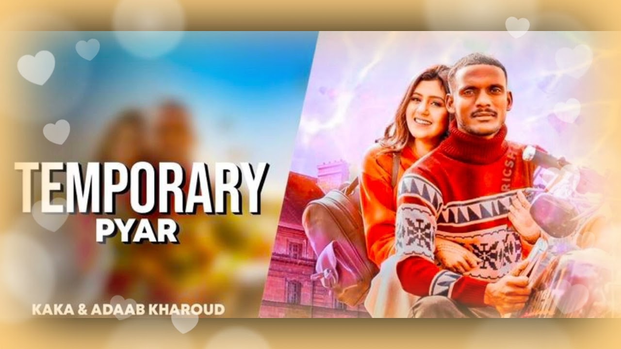 temporary pyar ||Kaka New Song || Evergreen Ringtone Hub|| #WifiReady ...