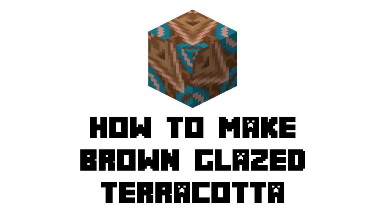 Minecraft Survival How To Make Brown Glazed Terracotta YouTube minecraft-survival-how-to-make-brown-glazed-terracotta-youtube